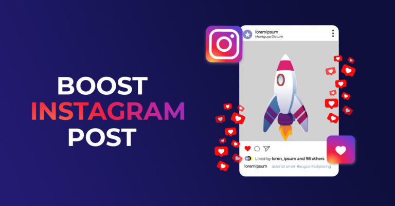 Tips To Boost Instagram Post - A Step-By-Step Guide